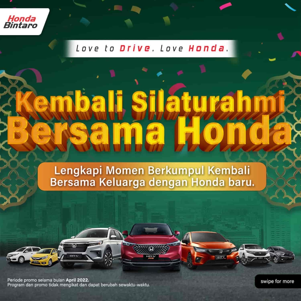 Silaturahmi Bersama Honda - Promo Mobil Honda April 2022 - Honda Bintaro