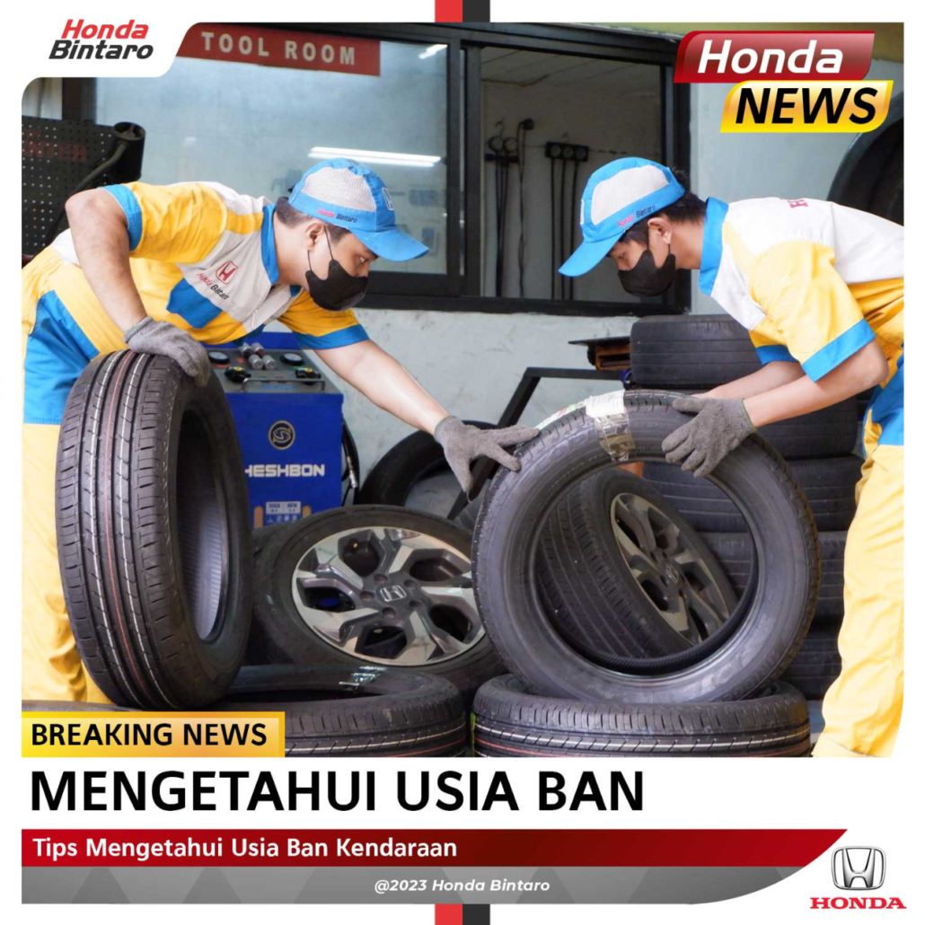 Tips Mengetahui Usia Ban Kendaraan - Honda Bintaro