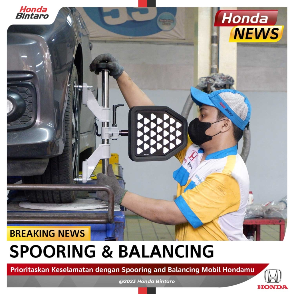 Prioritaskan Keselamatan dengan Spooring and Balancing - Honda Bintaro