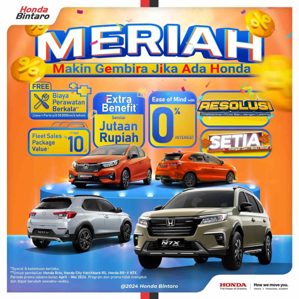 Program MERIAH Mobil Honda – April 2024 - Honda Bintaro