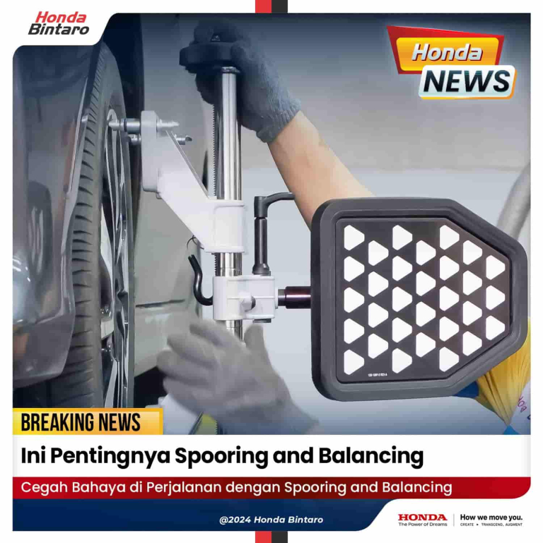 Ini Pentingnya Spooring dan Balancing untuk Kendaraan Anda - Honda Bintaro