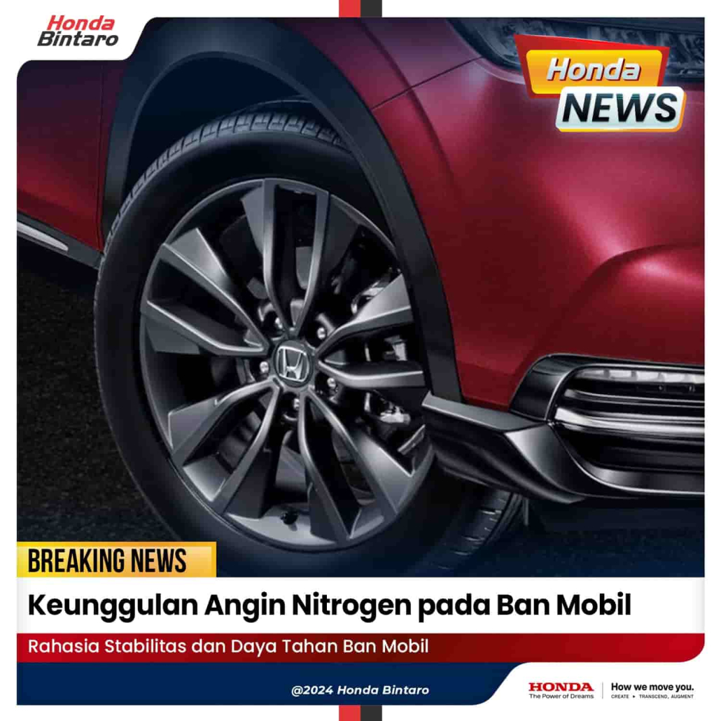 Keunggulan Angin Nitrogen pada Ban Mobil - Honda Bintaro